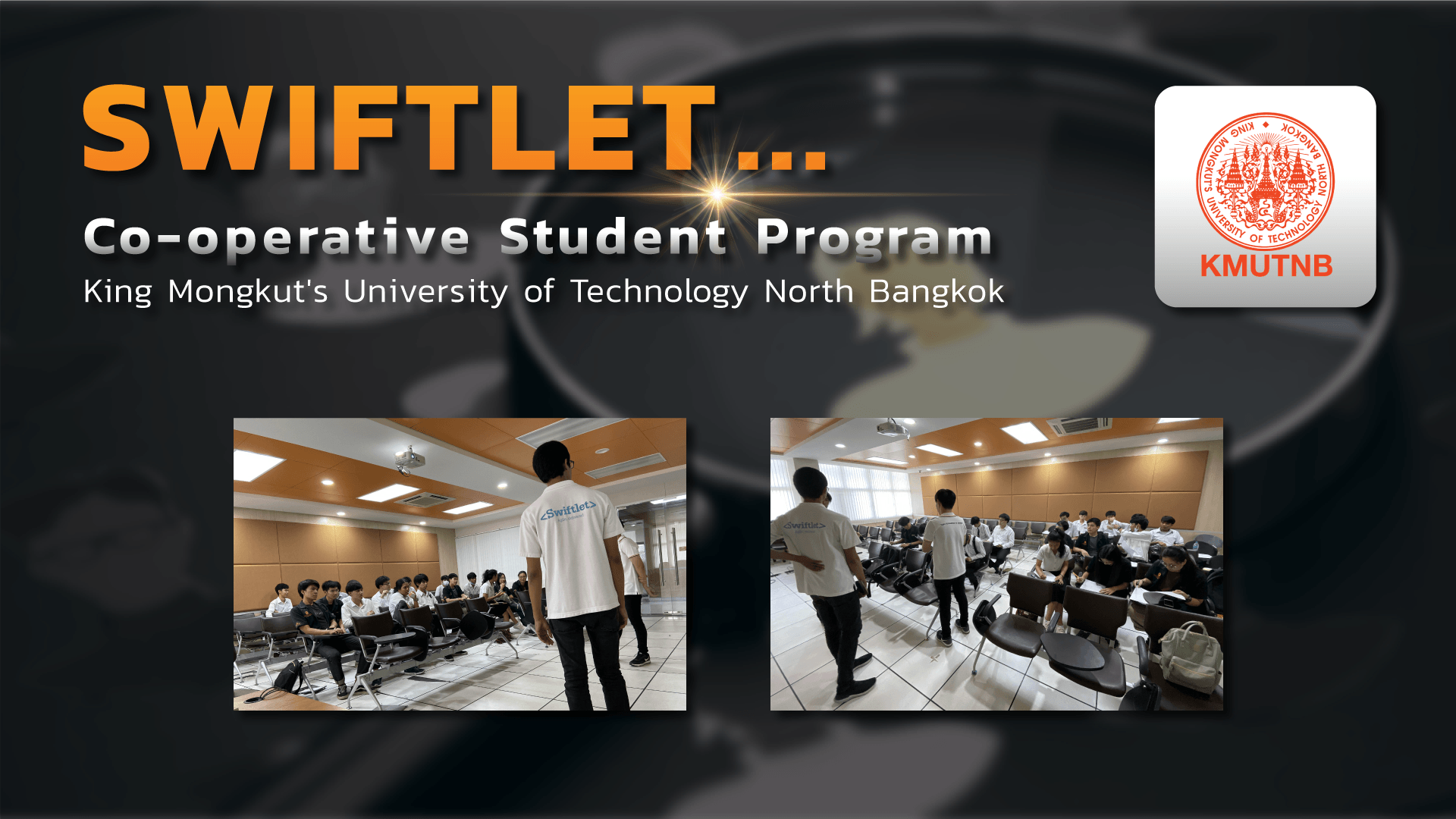 Co-operative Student Program - KMUTNB - Swiftlet Co., Ltd.